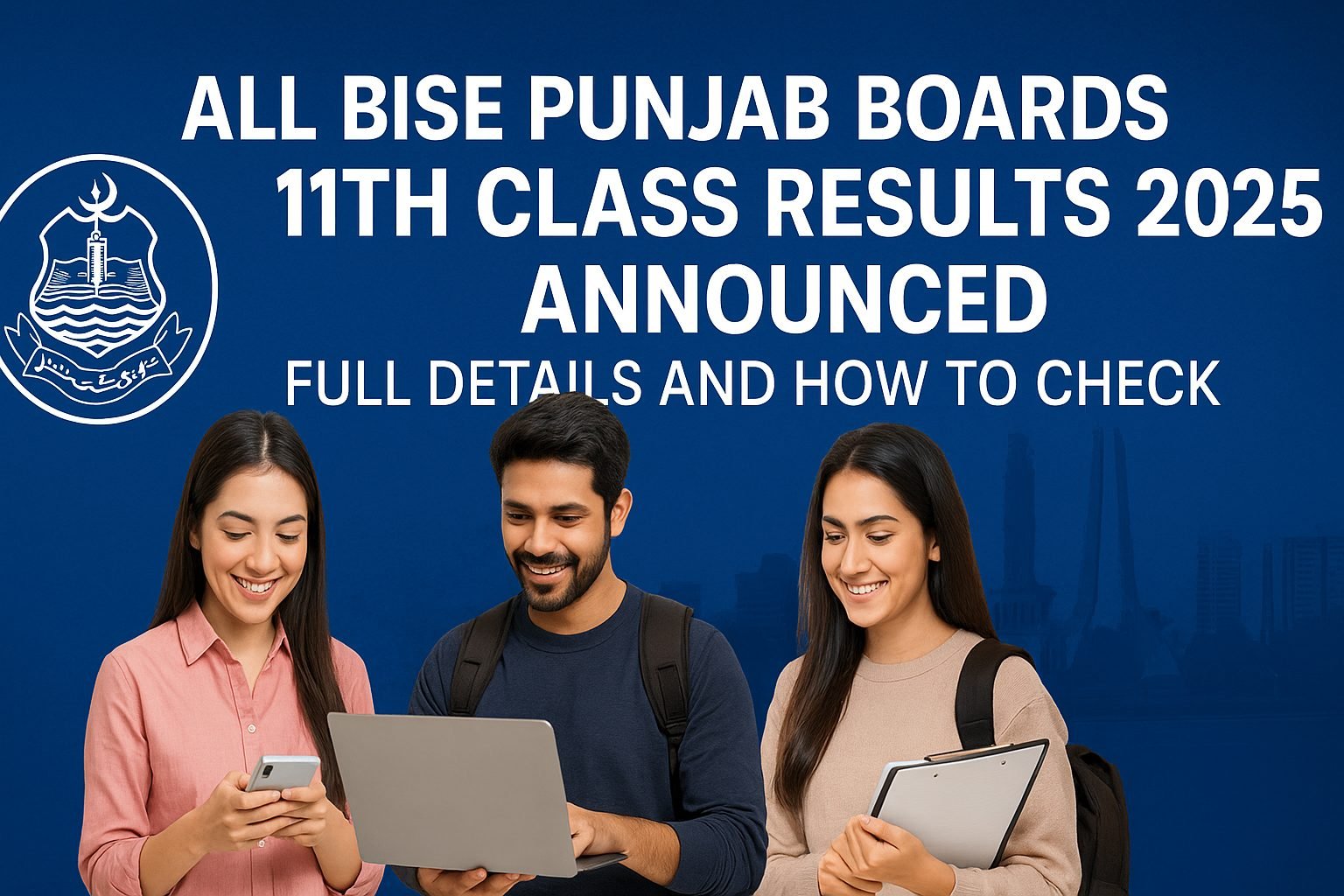 All BISE Punjab Boards 11th Class Results 2025 Announced — Check ...